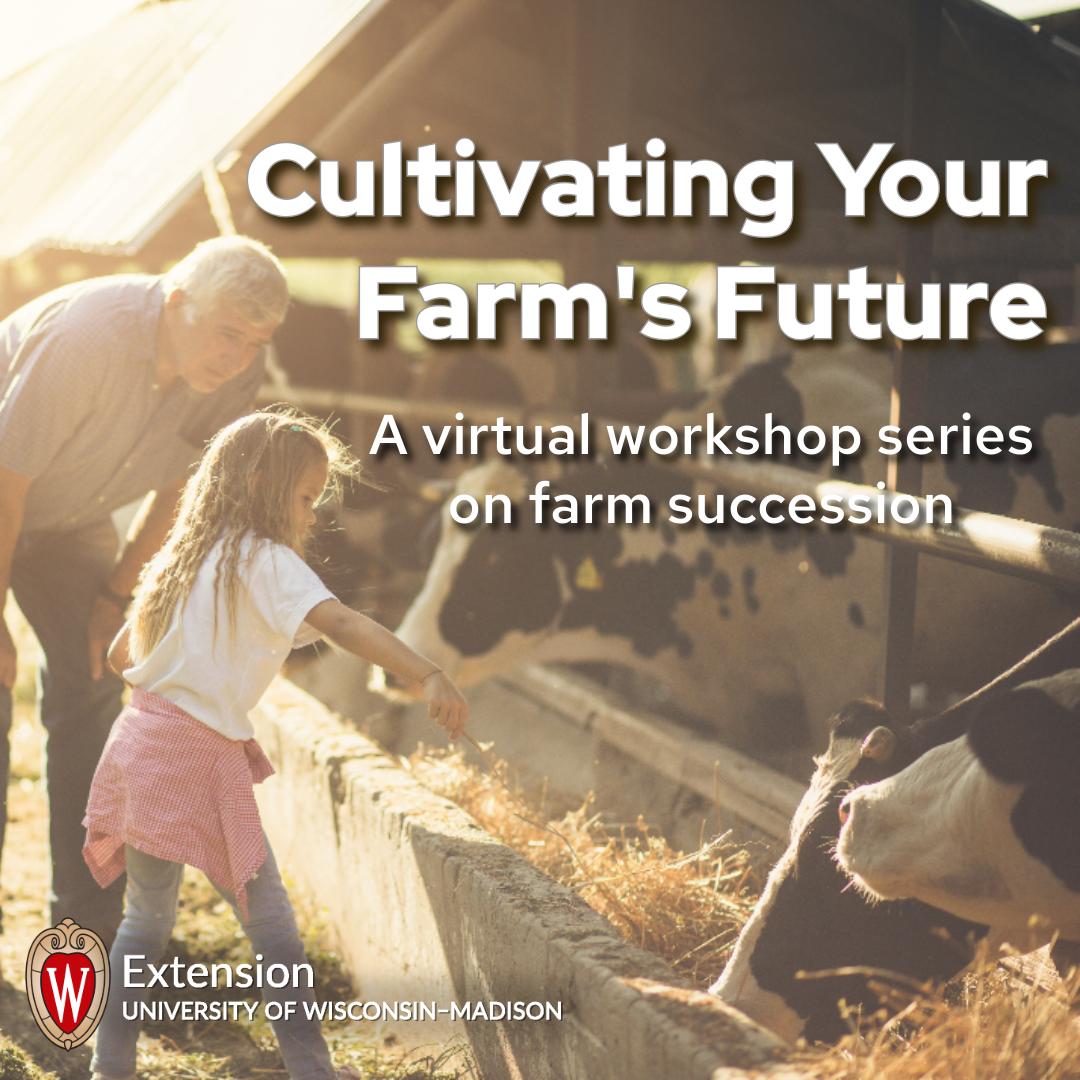 Cultivating Your Farm’s Future: Farm Succession Workshops – Extension ...